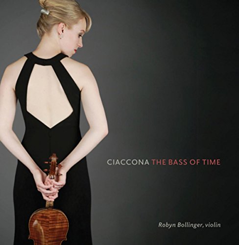 Play CIACCONA: The Bass Of Time by Robyn Bollinger on Amazon Music