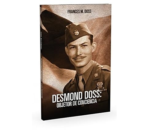 DESMOND DOOS: OBJETOR DE CONCIENCIA: Francés M. Doos: 9788472081758 ...