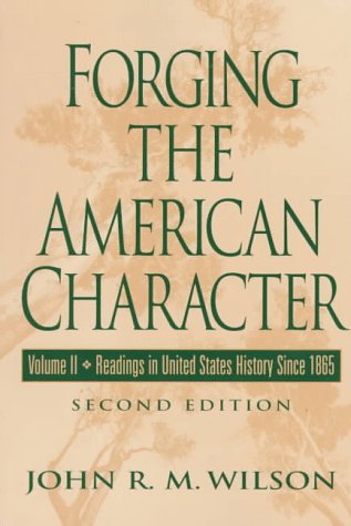 Buy Forging the American Character: Readings in United States History ...