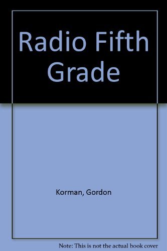 Radio Fifth Grade by Gordon Korman (1989-08-05): Gordon Korman: Amazon ...