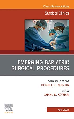 Amazon.com: Emerging Bariatric Surgical Procedures, An Issue of ...
