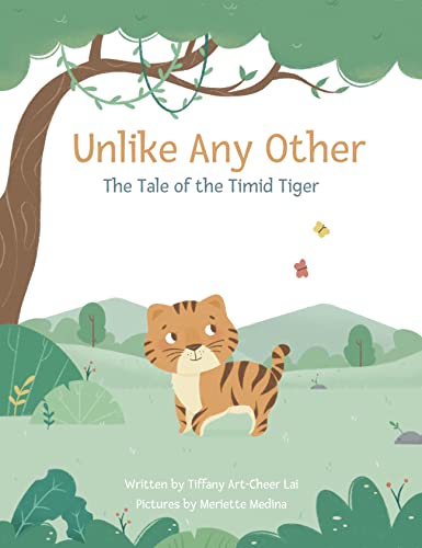 Unlike Any Other: The Tale of the Timid Tiger - Kindle edition by Lai ...