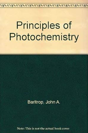 Principles of photochemistry: John A. Barltrop: 9780471996873: Amazon ...