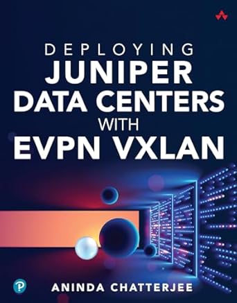 Amazon.co.jp: Deploying Juniper Data Centers with EVPN VXLAN (English Edition) 電子書籍: Chatterjee ...