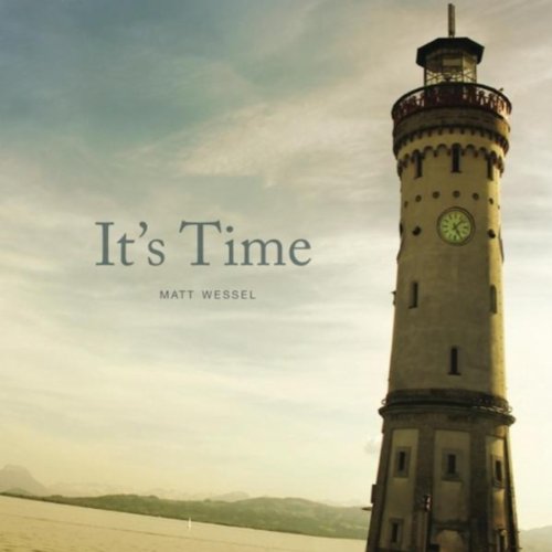 Amazon.com: It's Time : Matt Wessel: Digital Music