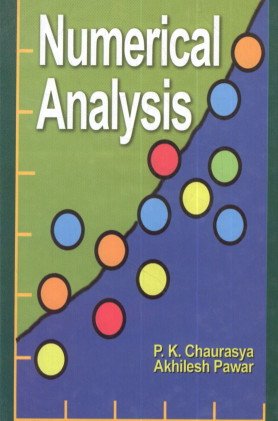 Numerical Analysis : Chaurasya, Pawan K., Pawar, Akhilesh: Amazon.es: Libros