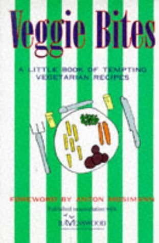 Veggie Bites: A Little Book of Tempting Vegetarian Recipes from The ...