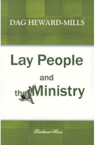 Lay People and the Ministry: Heward-Mills, Dag: 9780796309648: Amazon ...