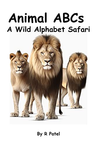 Amazon.com: Animal ABCs: A Wild Alphabet Safari (Advanced learning for ...