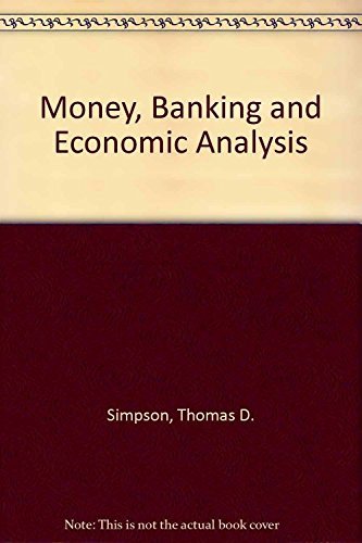 Amazon.com: Money, Banking, and Economic Analysis: 9780136002222 ...