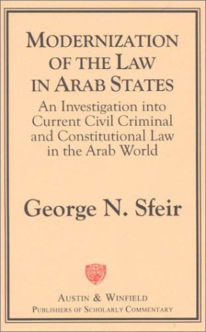 Modernization of the Law in Arab States: An Investigation into Current ...