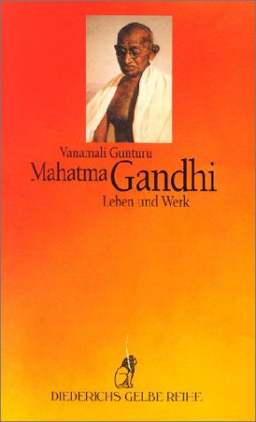 Amazon.com: Mahatma Gandhi. Leben und Werk.: 9783424014815: Gunturu ...