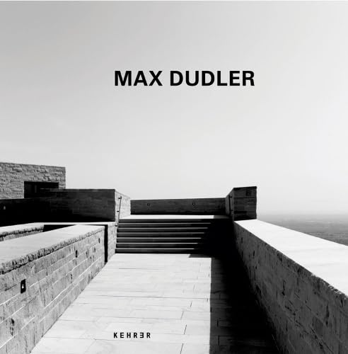 Max Dudler: Monninger, Michael, Bonte, Alexander, Dudler, Max ...