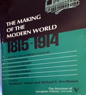 Making of the Modern World 1815-1914 (Structure of European History ...