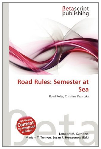 Road Rules: Semester at Sea: Road Rules, Christina Pazsitzky : Surhone ...