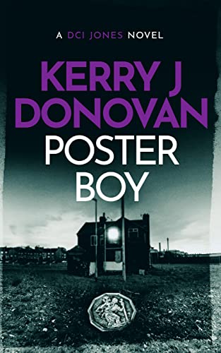Poster Boy: A DCI Jones novel (The DCI Jones Casebook Book 6) eBook ...