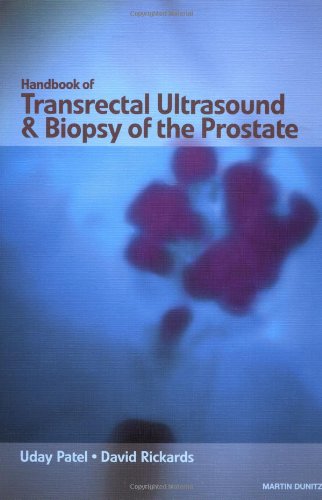 Handbook of Transrectal Ultrasound and Biopsy of the Prostate ...
