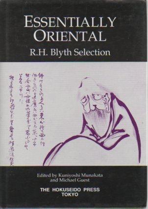 Essentially Oriental: R.H. Blyth Selection.: Blyth, R.H.: Amazon.com: Books