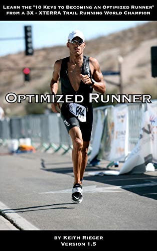 Amazon.com: Optimized Runner - Learn the 10 Keys to Becoming an ...