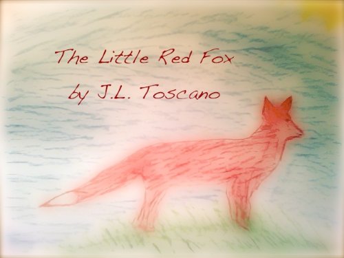 The Little Red Fox (The Adventures of the Little Red Fox Book 1) eBook ...