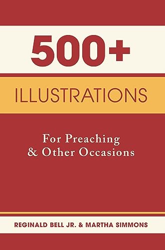 500+ Illustrations for Preaching and Other Occasions - Kindle edition ...