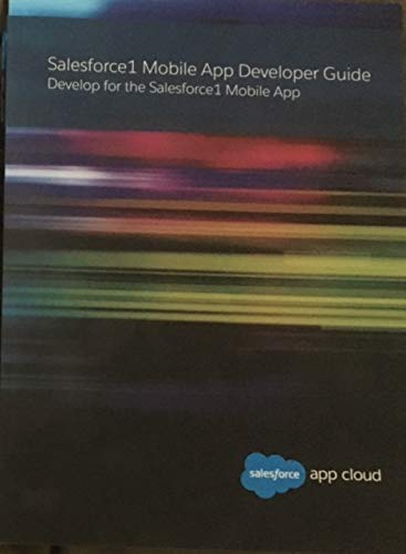 Salesforce1 Mobile App Developer Guide Develop For The Salesforce1