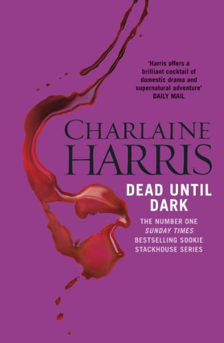 Dead Until Dark: A True Blood Novel (Sookie Stackhouse Book 1) - Kindle ...