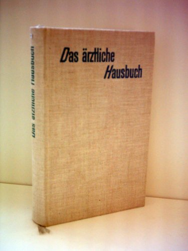 Kurt Pollak: Das ärztliche Hausbuch : Dr. Kurt Pollak: Amazon.de: Bücher