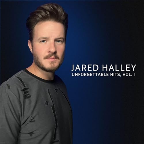 Unforgettable Hits, Vol. 1 by Jared Halley on Amazon Music - Amazon.co.uk