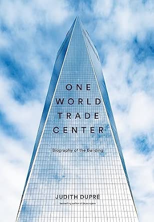 ONE WORLD TRADE CENTER : Judith Dupré: Amazon.in: Books