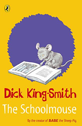 The School Mouse (Young Puffin Story Books) : King-Smith, Dick: Amazon ...