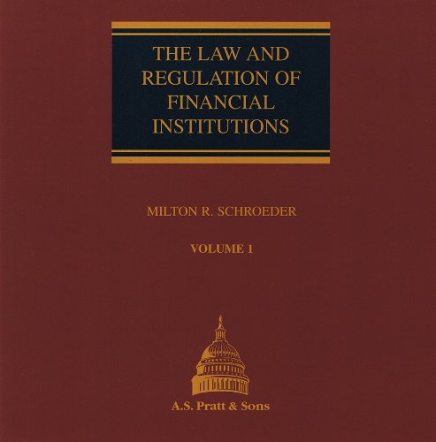 The Law and Regulation of Financial Institutions, 3-volume set: Milton ...