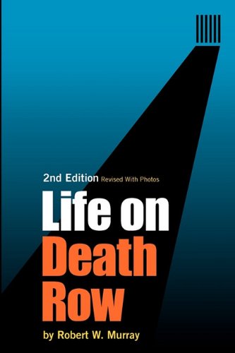 Life on Death Row : Murray, Robert W: Amazon.es: Libros