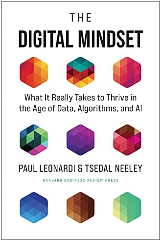 Amazon.com: The Digital Mindset: What It Really Takes to Thrive in the ...