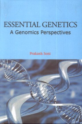 Essential Genetics: A Genomics Perspectives: Prakash Soni ...