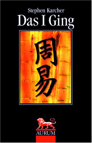Das I Ging : Karcher, Stephen: Amazon.de: Bücher
