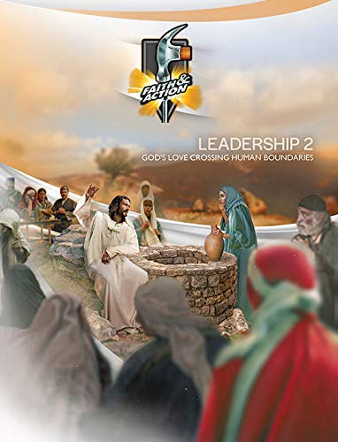 Leadership 2: God's Love Crossing Human Boundaries (Conflict Resolution ...