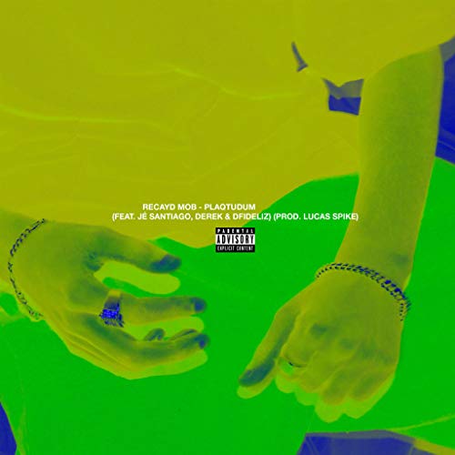 Plaqtudum de Recayd Mob, Derek & Jé Santiago feat. Dfideliz no Amazon ...