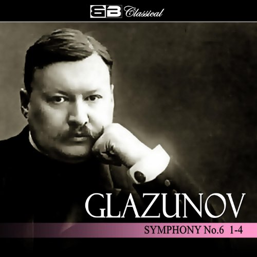 Amazon.com: Glazunov Symphony No. 6: 1-4 : Vladimir Fedoseyev: Digital ...