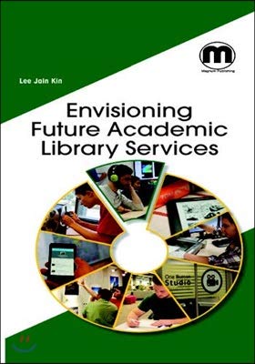 Envisioning Future Academic Library Services | Amazon.com.br