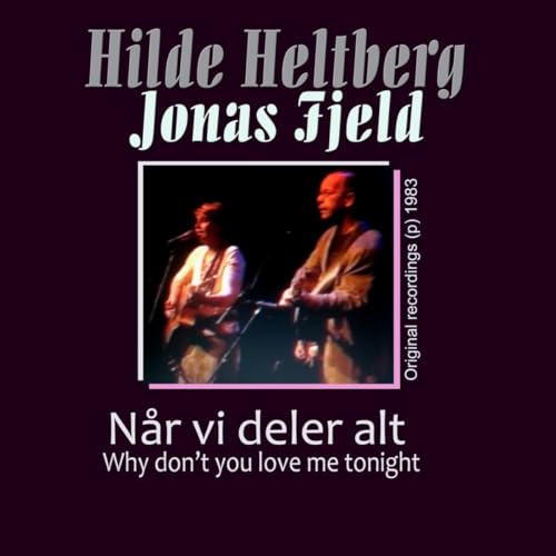 Play Når Vi Deler Alt by Jonas Fjeld & Hilde Heltberg on Amazon Music