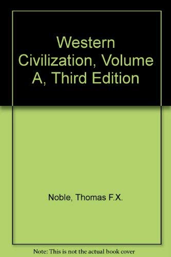 Western Civilization: Noble, Thomas F.X.; etc.: 9780618102129: Amazon ...