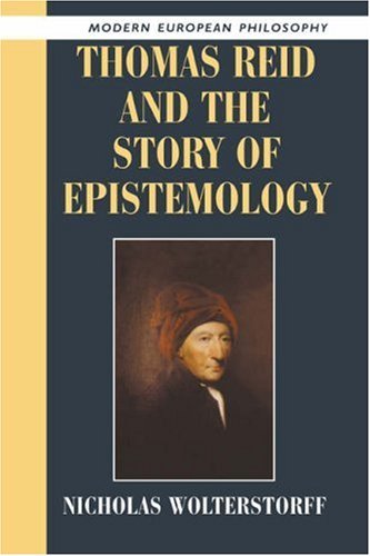 Amazon.com: Thomas Reid and the Story of Epistemology (Modern European ...