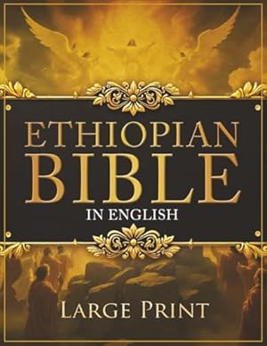 Ethiopian Bible in English Complete LARGE PRINT: A Comprehensive ...