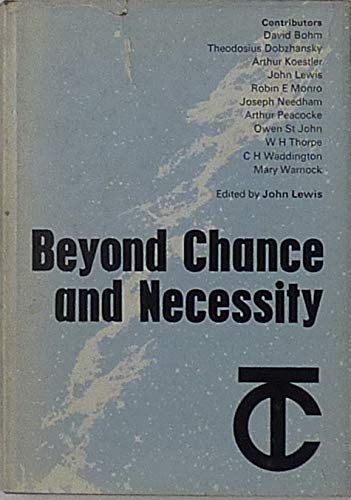 Beyond Chance and Necessity (Teilhard Study Library): John Lewis ...