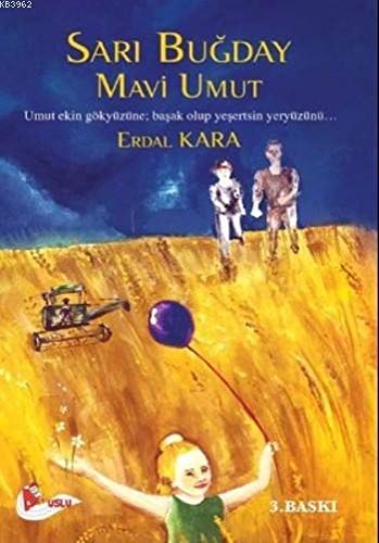 Amazon.com: Sari Bugday Mavi Umut: 9786059491020: Erdal Kara: Books