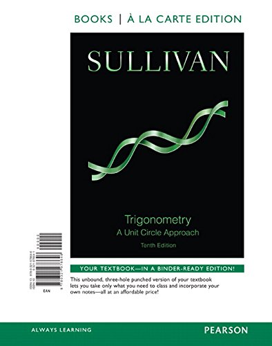 Trigonometry: A Unit Circle Approach, Books a la Carte Edition Plus NEW ...