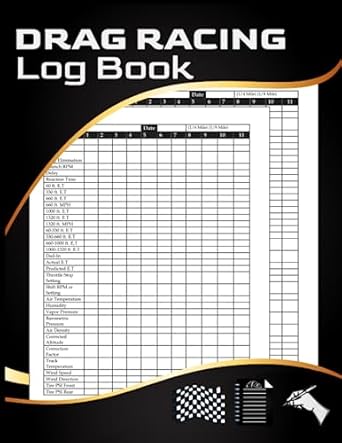 Drag Racing Log Book: Drag Racing Information Tracker, Race Score ...