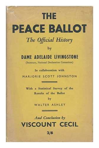 The Peace Ballot The Official History: Livingstone, Dame Adelaide ...