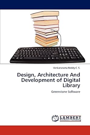 Amazon.com: Design, Architecture And Development of Digital Library ...